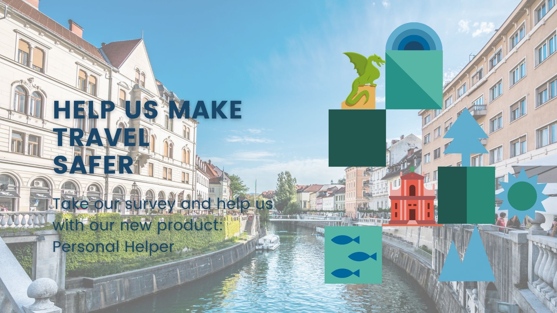 Help us create a wonderful new product » Visit Ljubljana